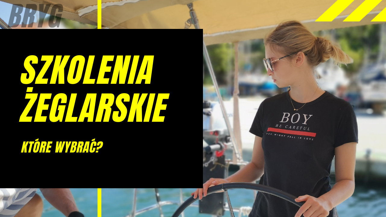 Szkolenia żeglarskie BRYG 2021 - które wybrać? - Bryg